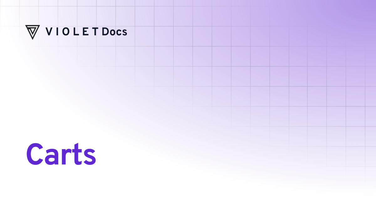 Carts | API Reference | V I O L E T Docs