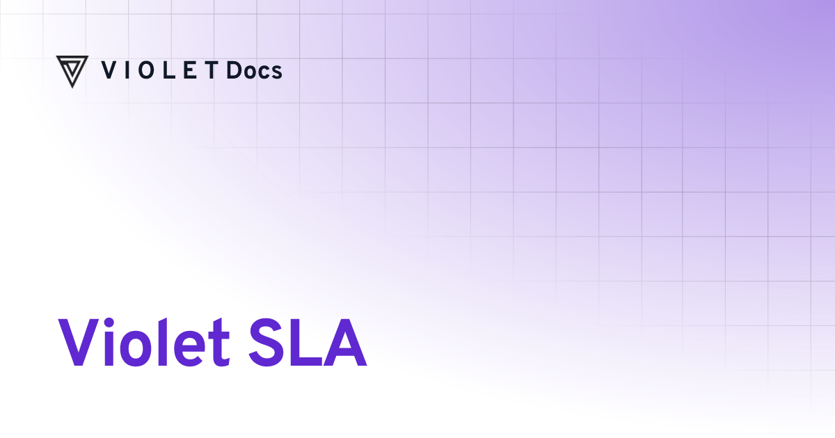 Violet SLA | V I O L E T Docs